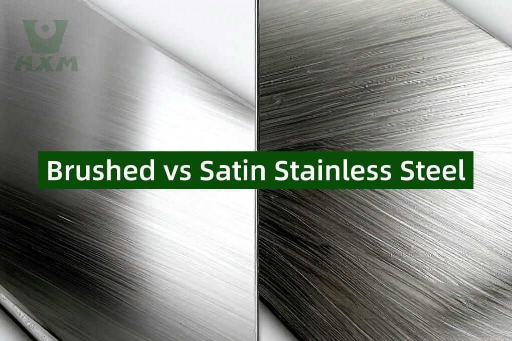 Brushed vs Satin Finish Stainless Steel: Differences & Uses